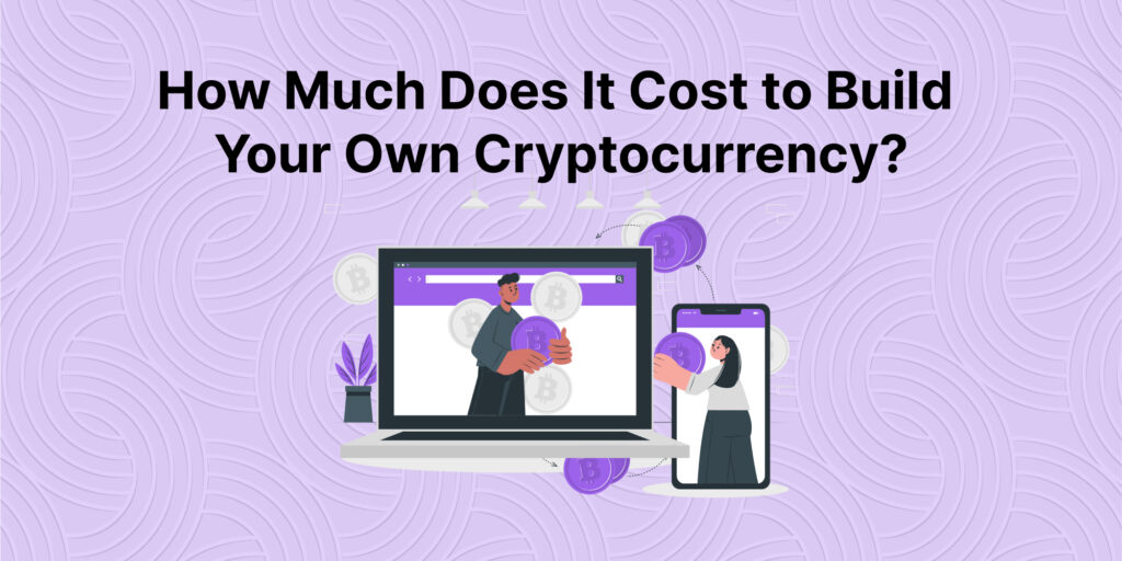 Cost to Build your own cryptocurrency? - NodeSure